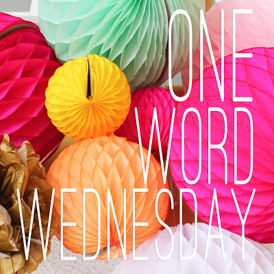 one word wednesday recap - Olive June